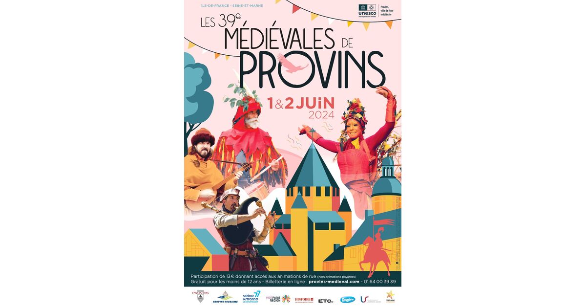 Les 39e Médiévales de Provins 2024 - Festival : dates, programmation ...