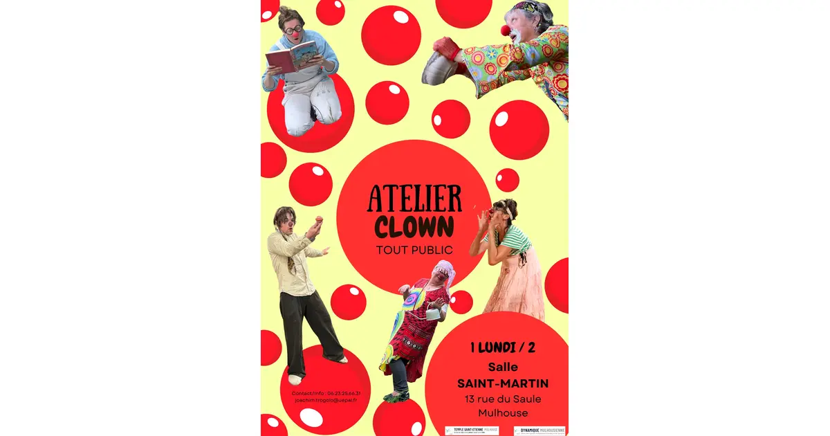 Atelier clown-théâtre (Tout public) - Mulhouse Eglise Saint-Martin ...