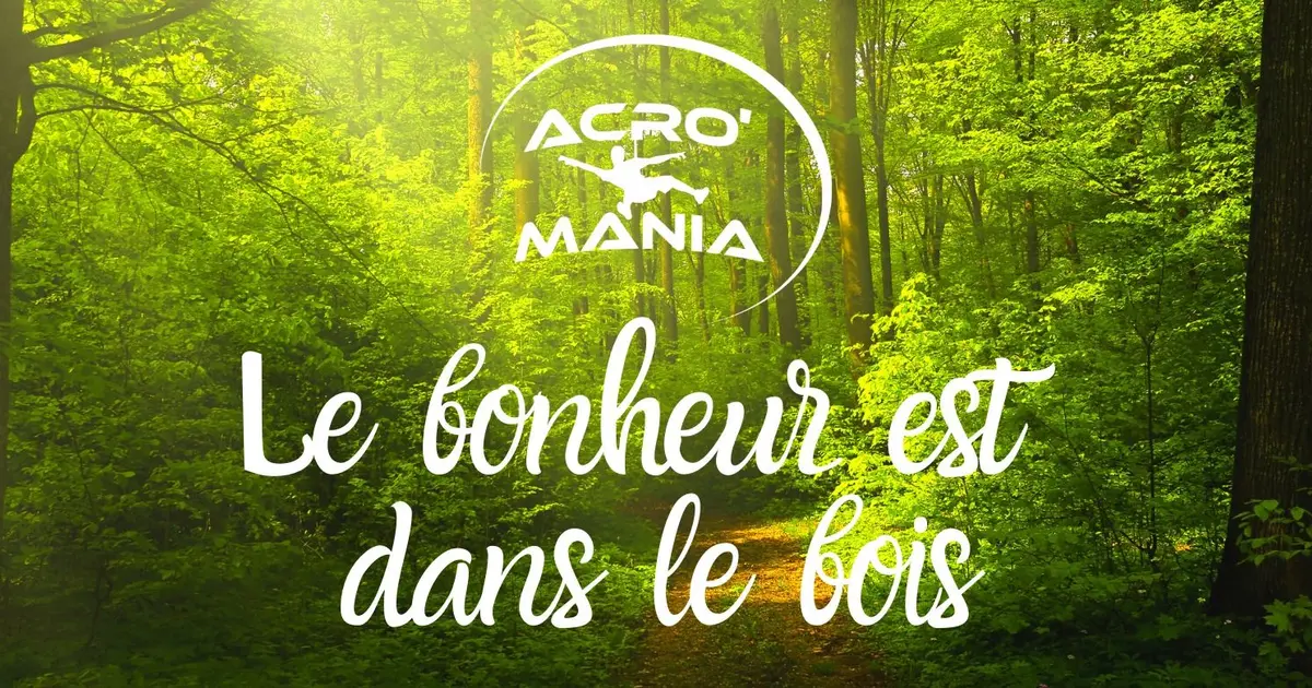 Acro’Mania, accrobranche à Chevigny / Dijon : horaires, tarifs, parcours