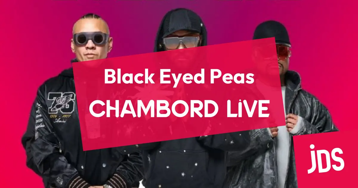 Concert Black Eyed Peas - Chambord Live 2025 à Blois - Château de Chambord : places, billetterie ...