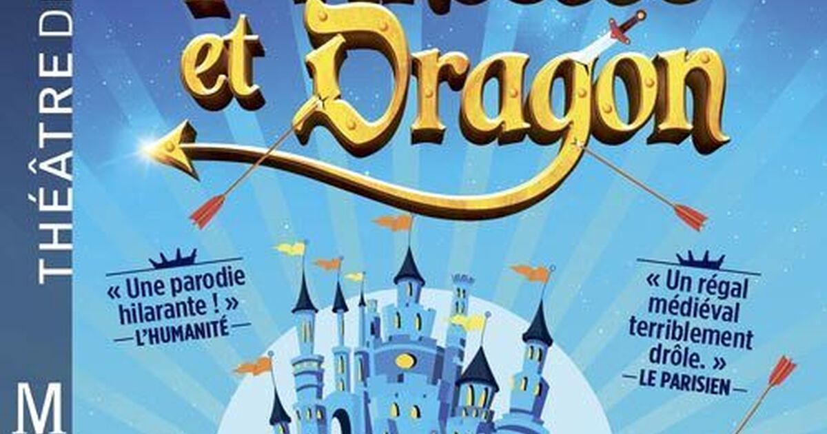 Chevaliers, Princesse et Dragon Paris : date, horaires, tarifs