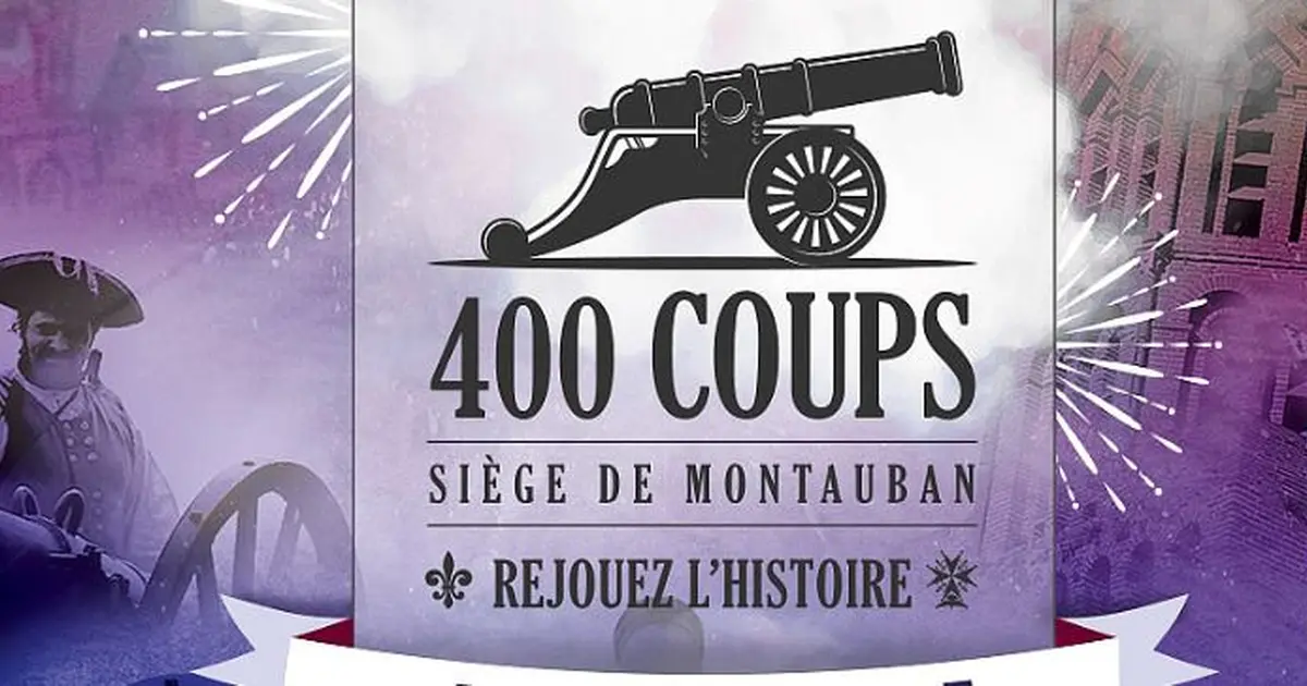Fête des 400 coups de Montauban 2026 : date, animations, spectacles