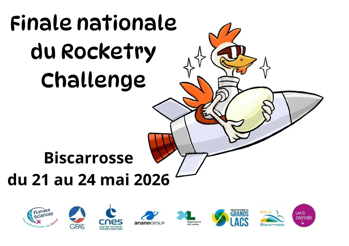 Finale nationale du Rocketry Challenge Biscarrosse : date, horaires, tarifs
