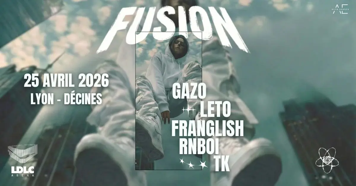 Fusion, La Nuit Rap avec Gazo + Leto + Franglish à la LDLC Arena à Lyon ...