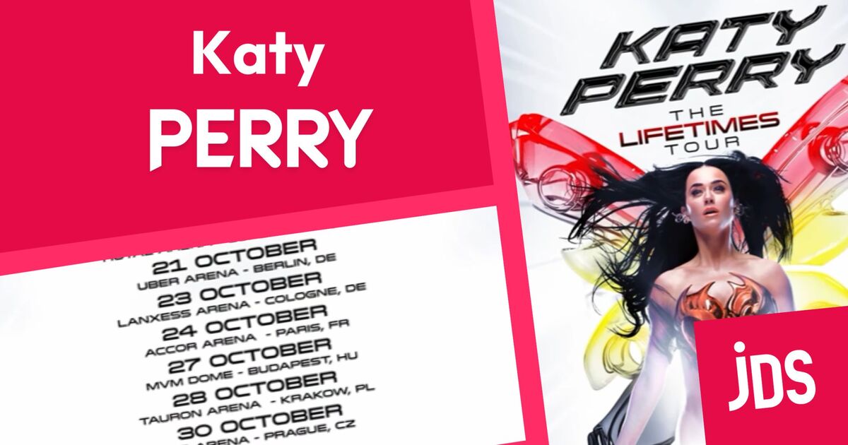 Katy Perry en concert à Paris 2025 : dates & billets "The Lifetimes ...