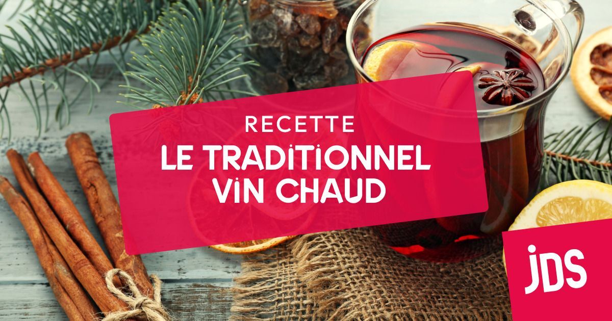 La recette traditionnelle du Vin Chaud alsacien : ingrédients et ...