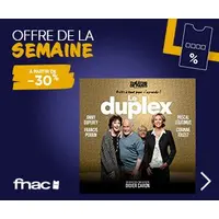 Le Duplex, un spectacle à voir au Théâtre de Paris : billets, réservations