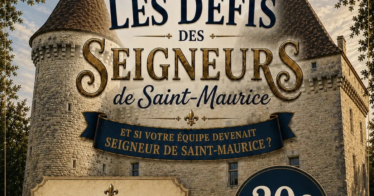 Les défis des seigneurs de St Maurice Val de Louyre et Caudeau 2026 ...