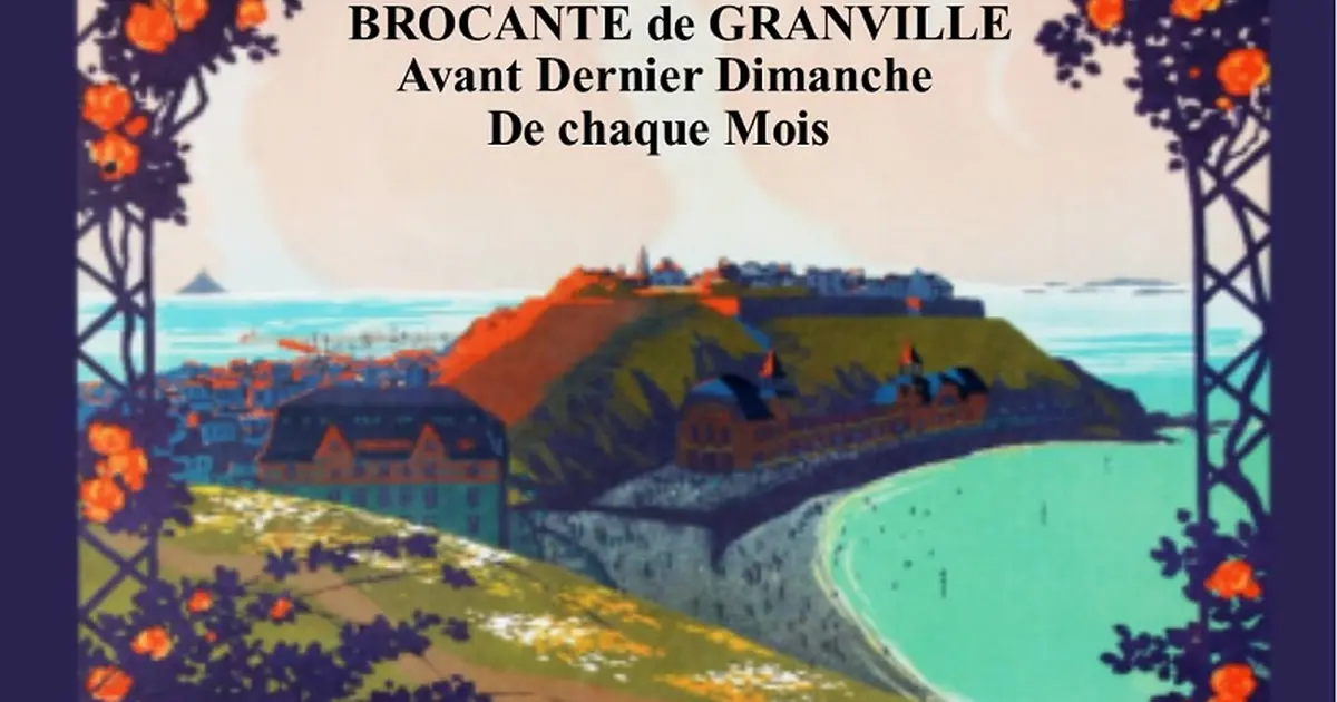 Marché à la Brocante de Granville > Décembre 2026 : date, horaires ...