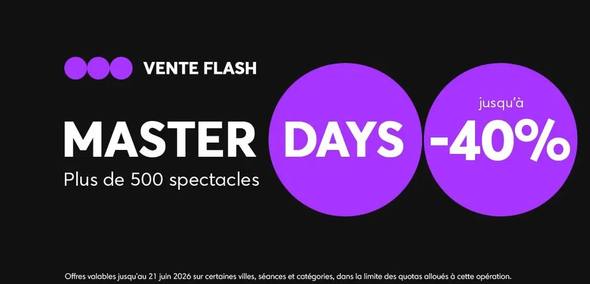 Master Days Ticketmaster 2026 : des billets de spectacles jusqu’à -40% ...