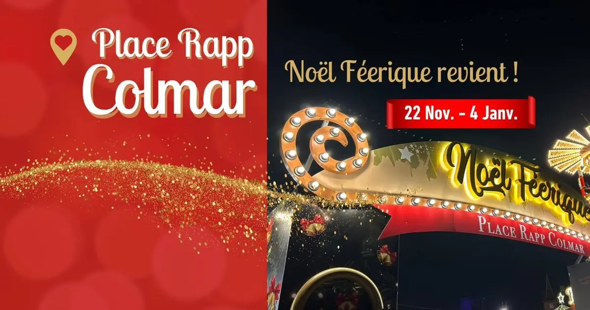 Noël Féerique à Colmar : manèges et attractions sur la place Rapp