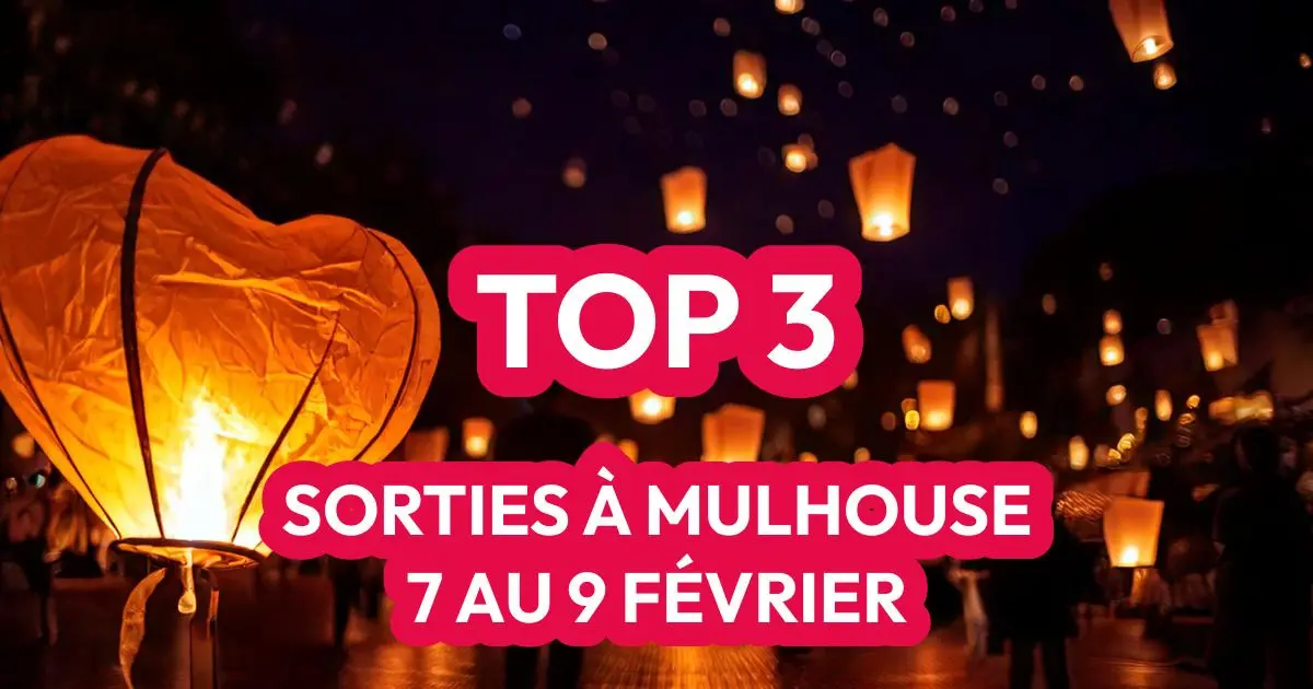 Que faire à Mulhouse ce week-end ? Les 3 sorties à ne pas manquer (7-9 ...