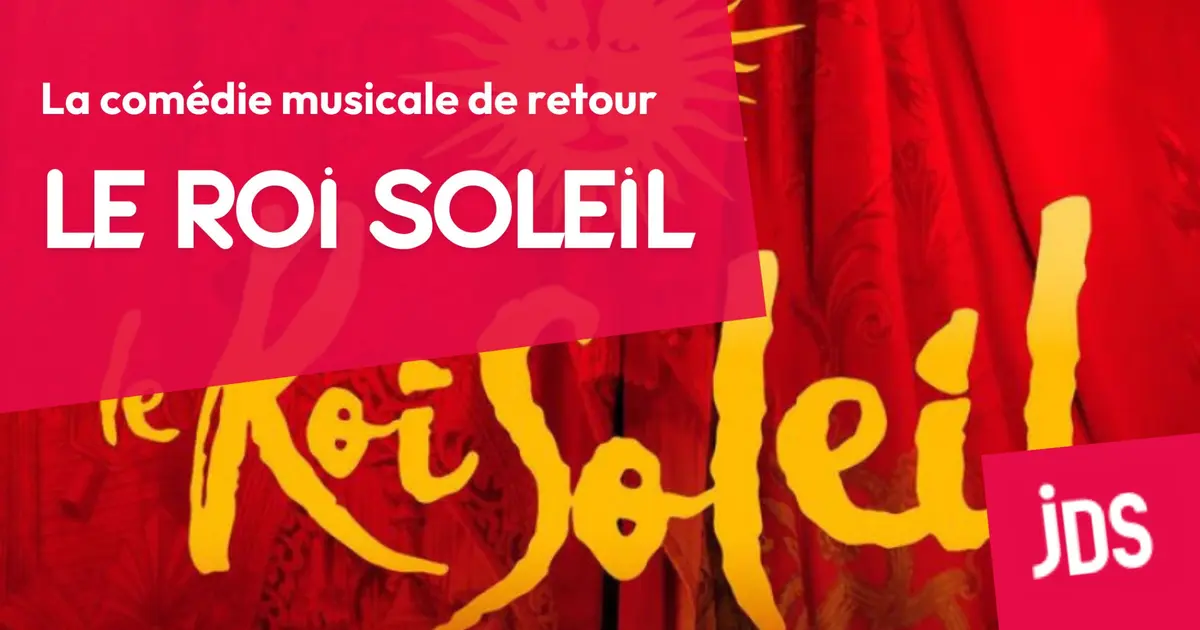 Le Roi Soleil : billets & dates | Spectacles 2025-2026
