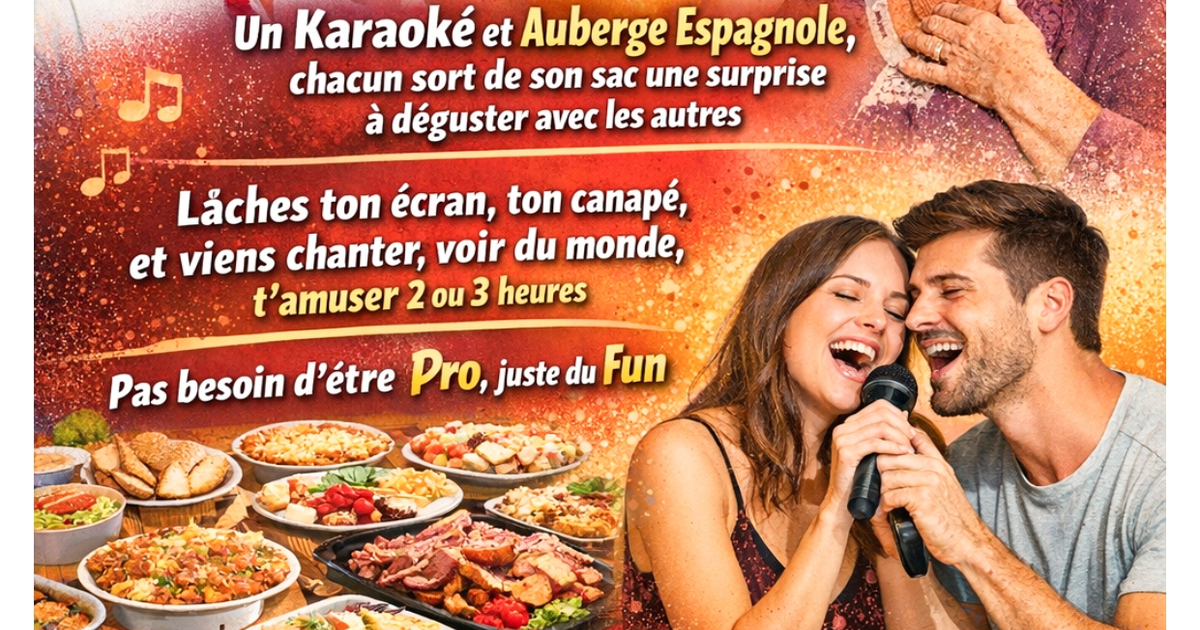 Soirée karaoké et Auberge Espagnole Morcenx-la-Nouvelle 2026 : date ...